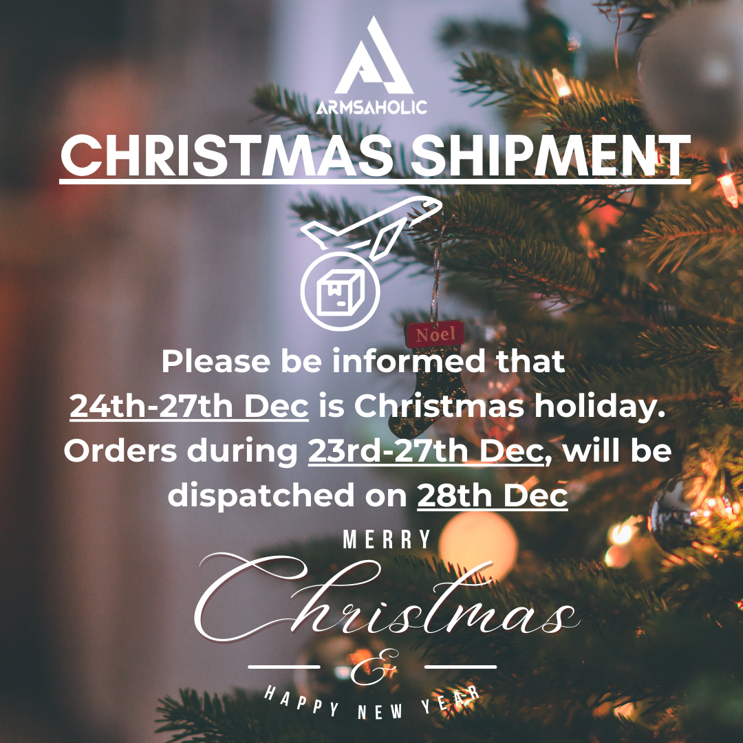 2023 Christmas Shipping arrangement – Armsaholic